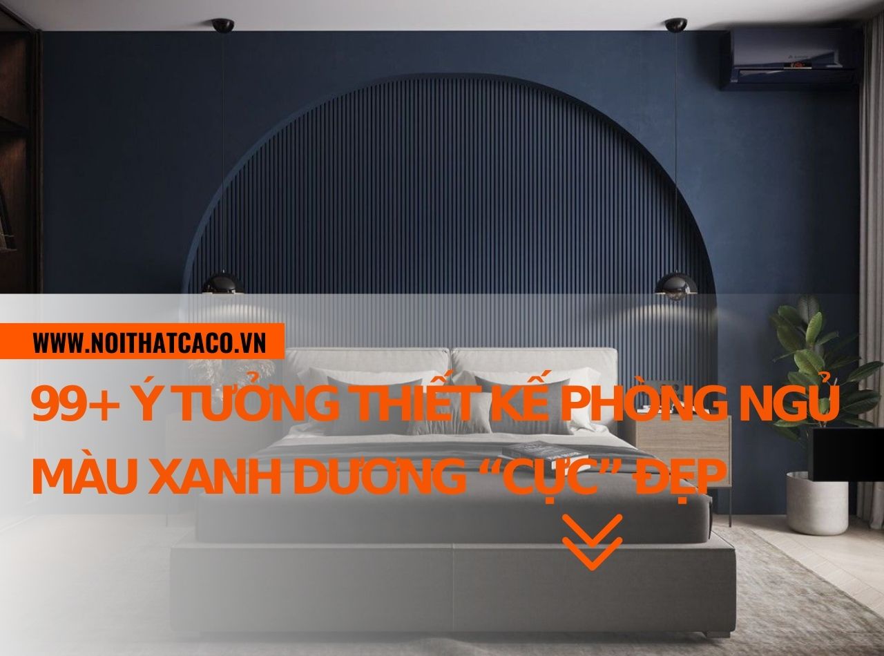 99+ ý tưởng thiết kế phòng ngủ màu xanh dương “cực” đẹp